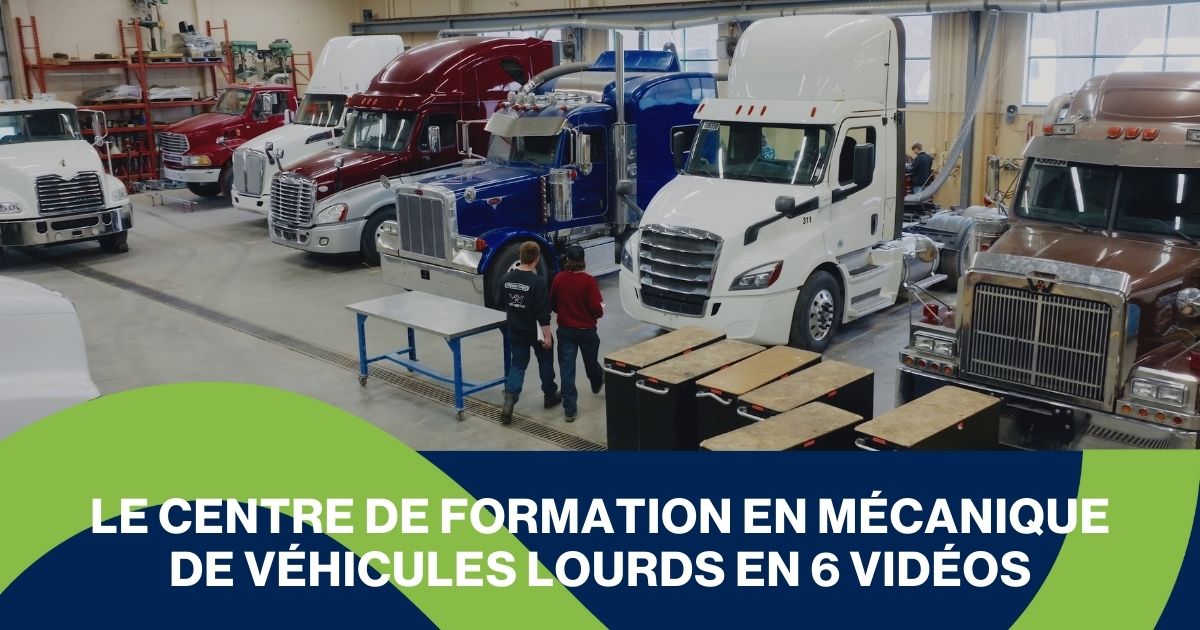 Le Centre de formation en mécanique de véhicules lourds en 6 vidéos